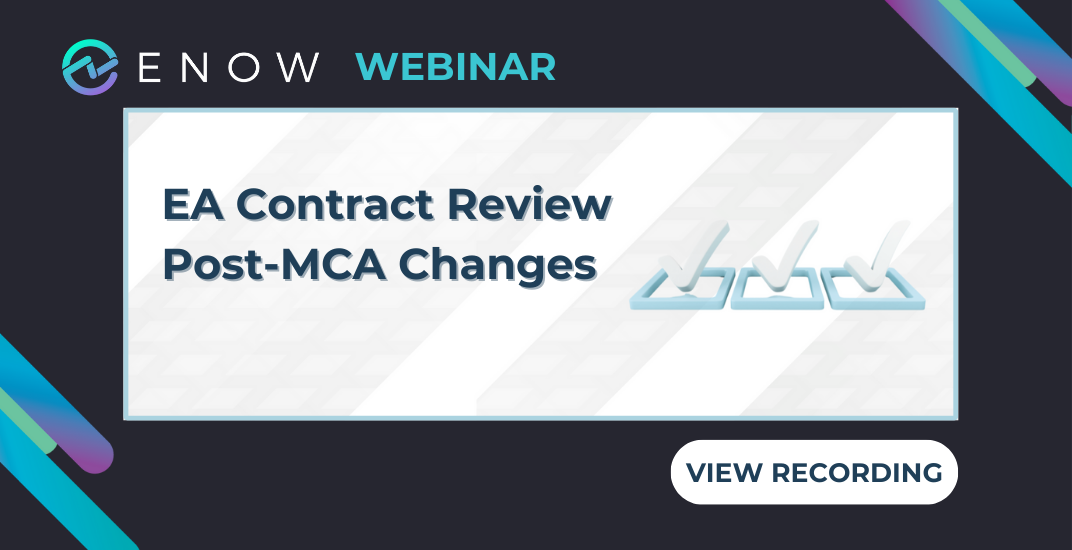 The Ultimate Microsoft EA Contract Review Checklist | ENow Webinar